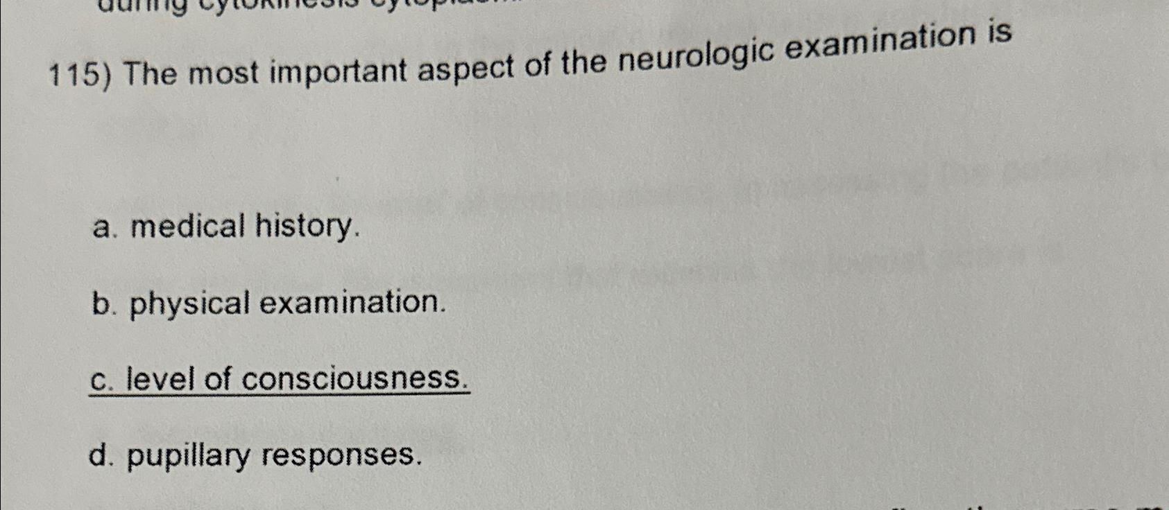 Solved The most important aspect of the neurologic | Chegg.com