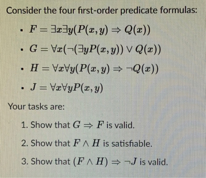 Solved Consider the four first-order predicate formulas: . | Chegg.com