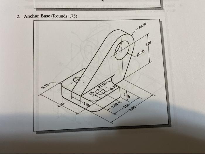 Solved 2. Anchor Base (Rounds: .75) R1.50 3.00 01.75 2.75 BA | Chegg.com