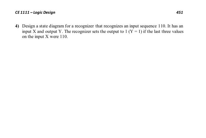 Solved 4) Design a state diagram for a recognizer that | Chegg.com