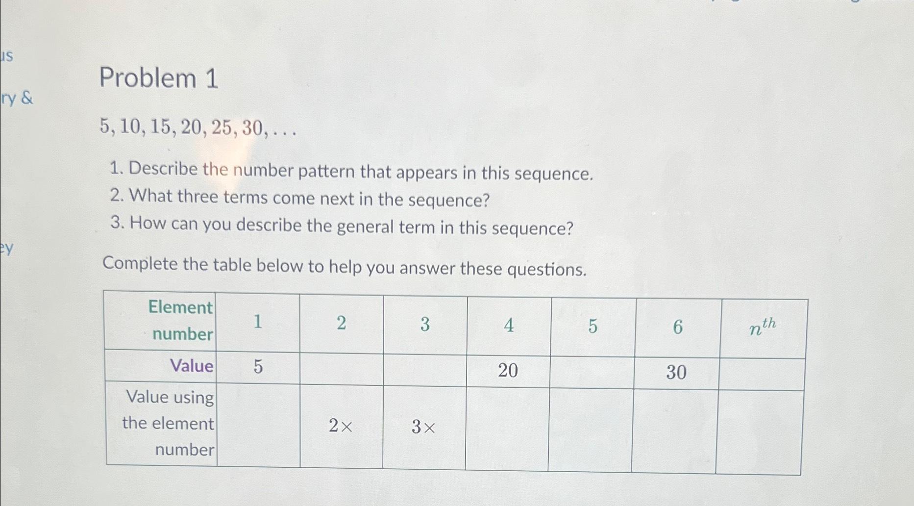 Solved Problem 15,10,15,20,25,30,dotsDescribe the number | Chegg.com