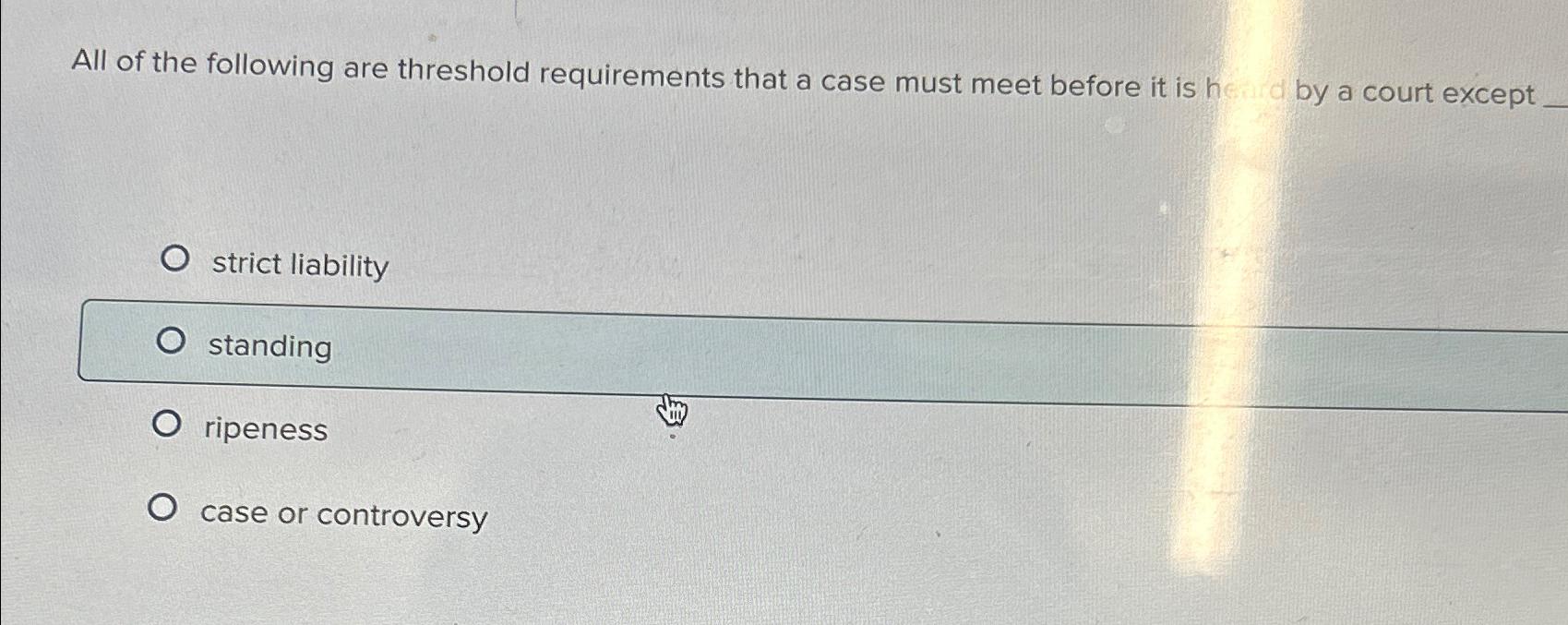 Solved All of the following are threshold requirements that | Chegg.com