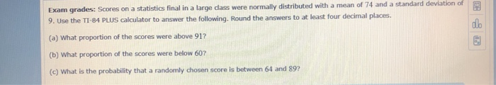 Solved dlo Exam grades: Scores on a statistics final in a | Chegg.com
