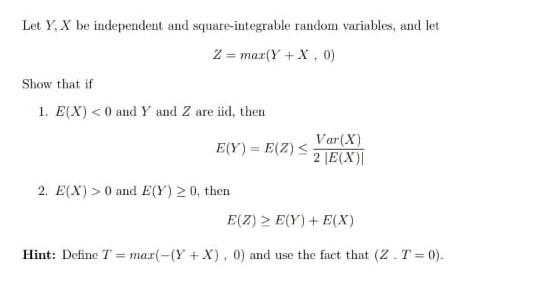 Solved Let Y. X be independent and square-integrable random | Chegg.com