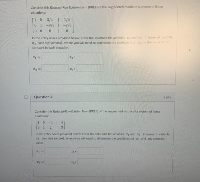 Solved Consider this Reduced-Row Echelon Form (RREF) of the | Chegg.com
