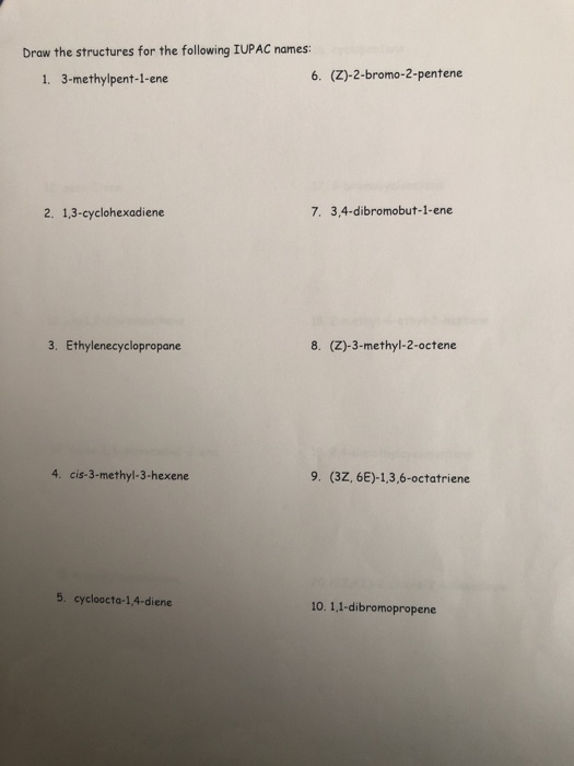 Solved Draw the structures for the following IUPAC names 1. | Chegg.com