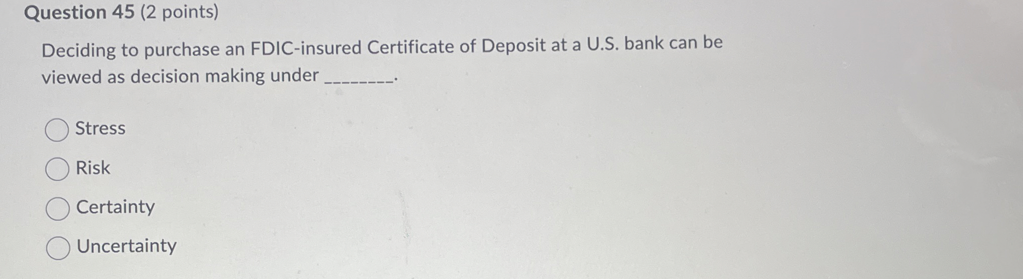 Solved Deciding to purchase an FDIC-insured Certificate of | Chegg.com