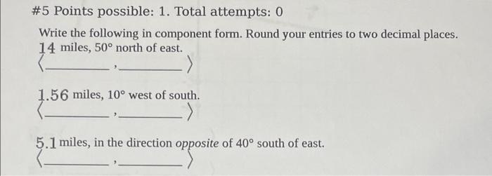 Solved #5 Points possible: 1. Total attempts: 0 Write the | Chegg.com