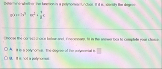 Solved Determine whether the function is a polynomial | Chegg.com