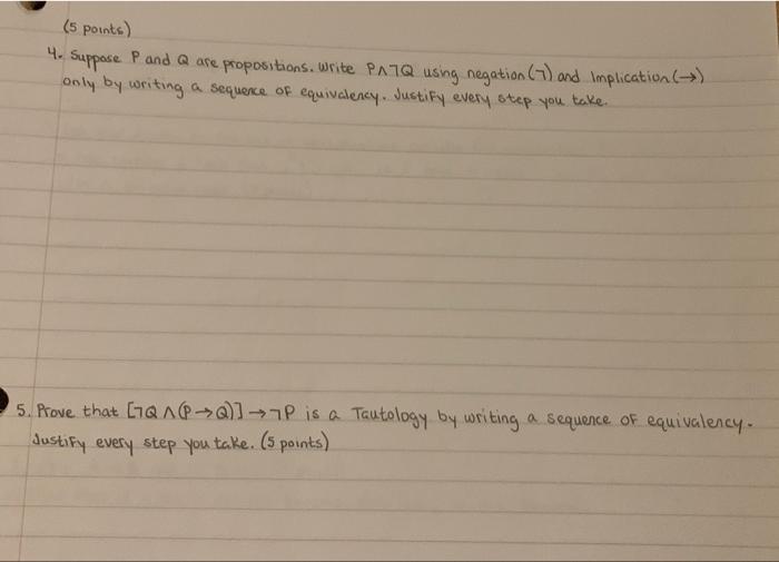 Solved 4 Suppase P And Q Are Propositions Write P∧¬q Using