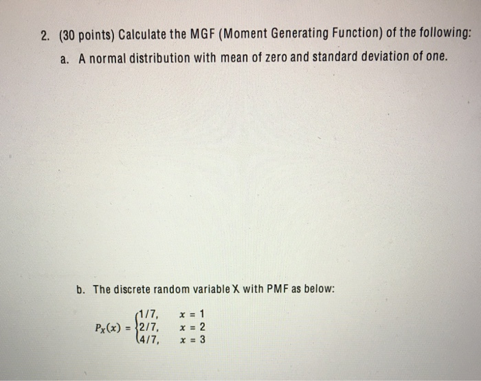 Solved 2 30 Points Calculate The Mgf Moment Generating