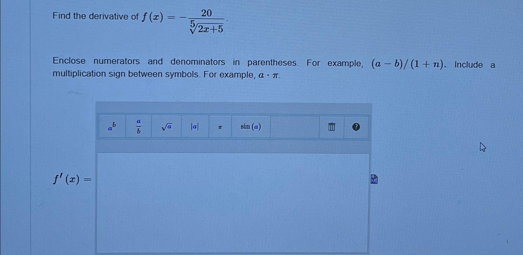 Solved Find the derivative of f(x)=-202x+55Enclose | Chegg.com