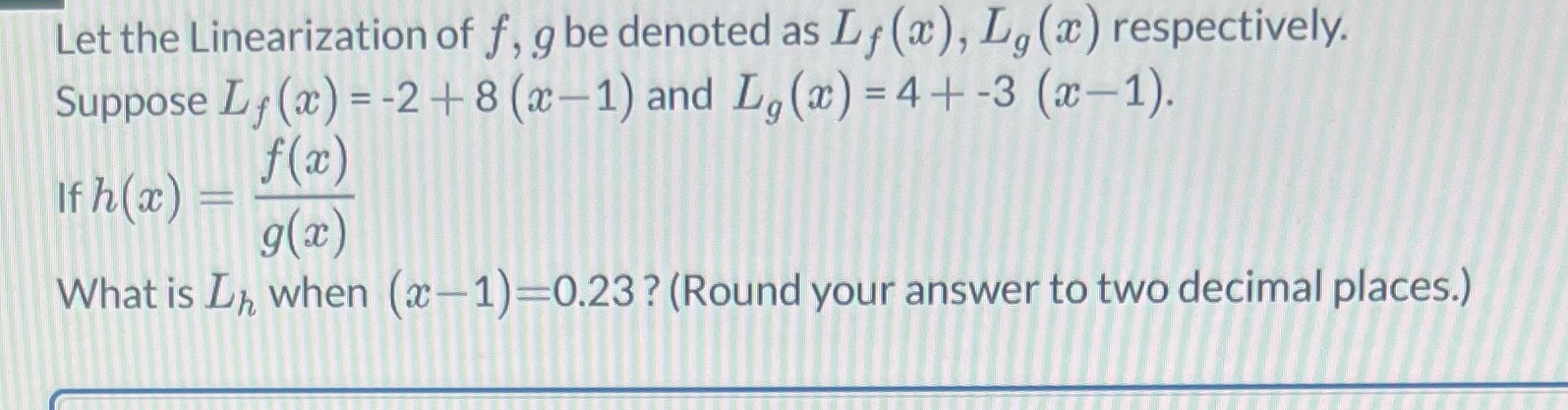 Solved Let The Linearization Of F G ﻿be Denoted As