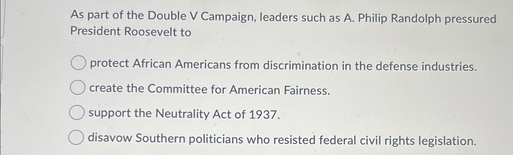 Solved As part of the Double V Campaign, leaders such as A. | Chegg.com