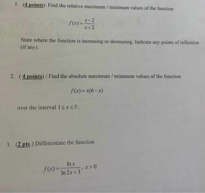 Solved 1. (4 points): Find the relative maximum/minimum | Chegg.com