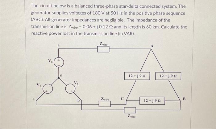 Solved The circuit below is a balanced three-phase | Chegg.com