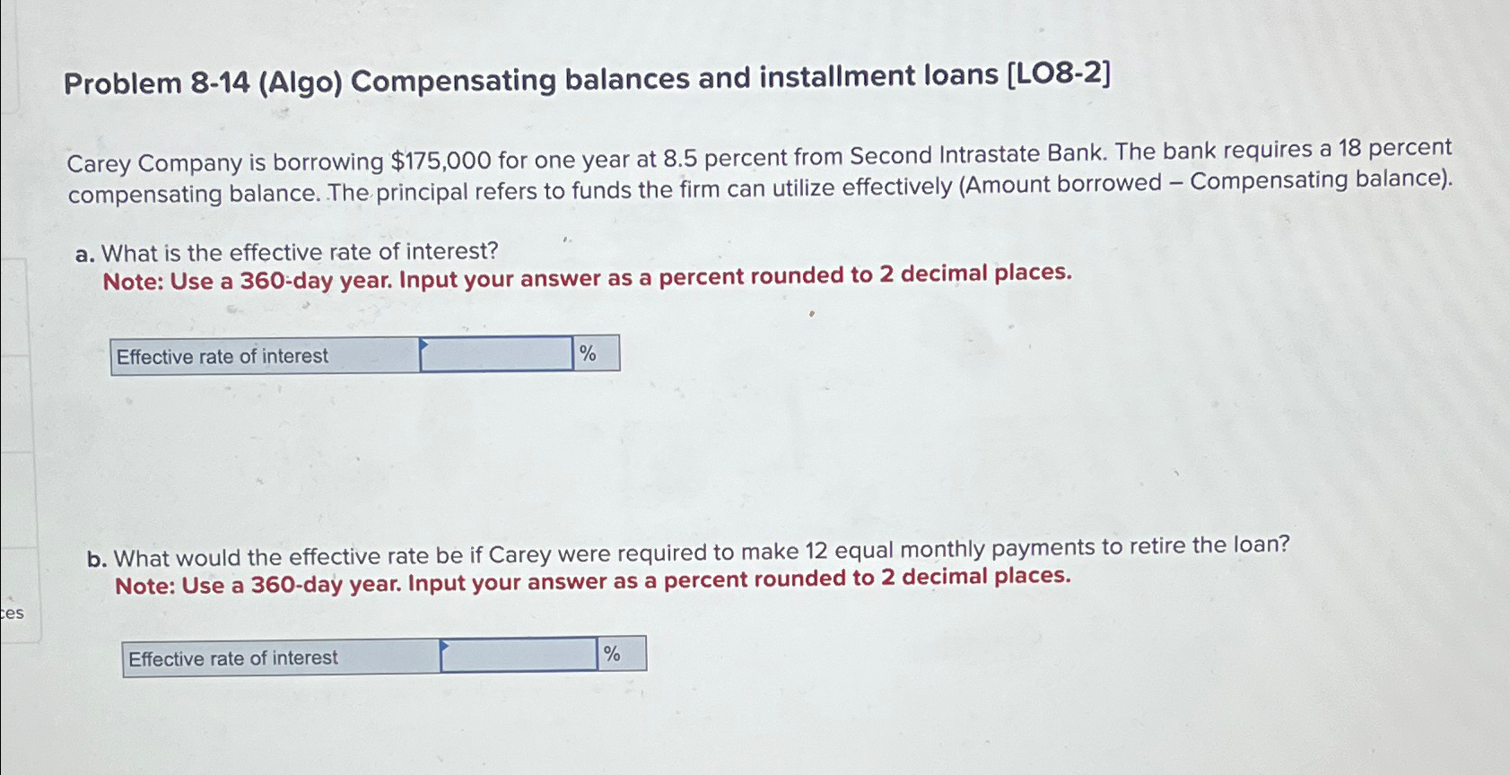 Solved Problem 8-14 (Algo) ﻿Compensating balances and | Chegg.com