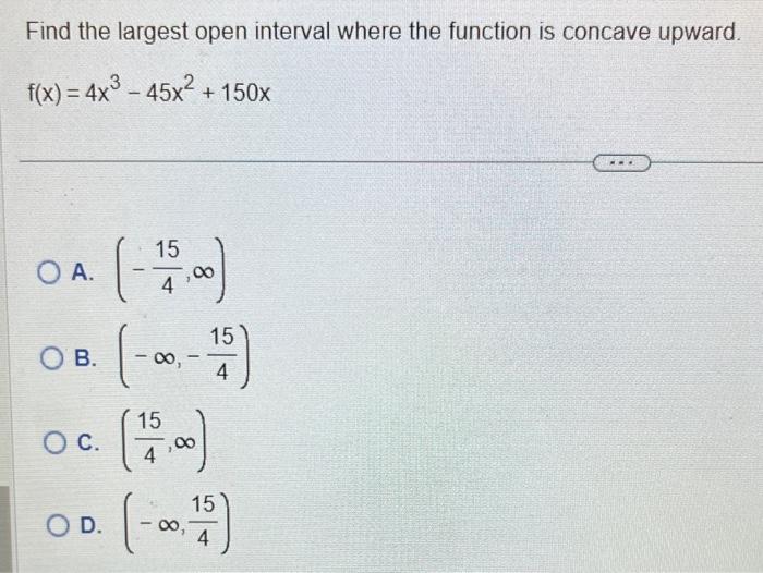 Solved Find the largest open interval where the function is | Chegg.com