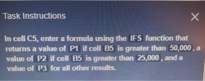 Task Instructions X In cell C5, enter a formula using | Chegg.com