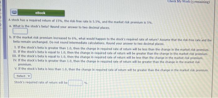 Solved A stock has a required retum of 15%, the risk-free | Chegg.com