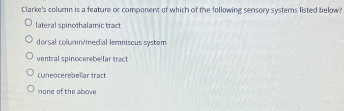 Solved Clarke's column is a feature or component of which of | Chegg.com
