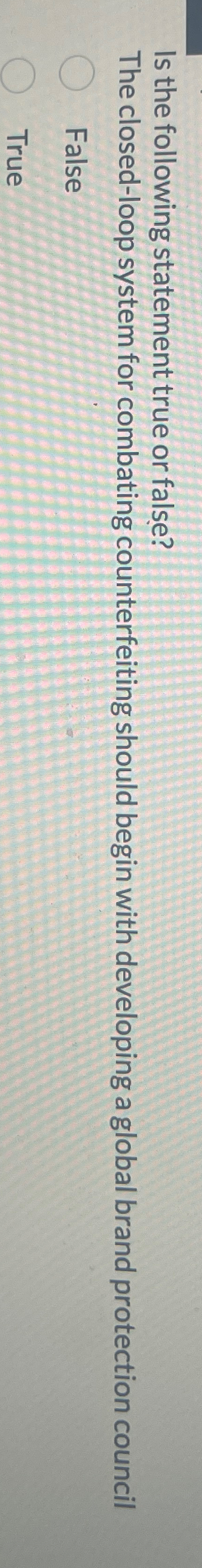 Solved Is the following statement true or false?The | Chegg.com