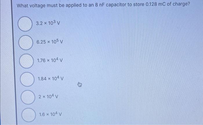 Solved What voltage must be applied to an 8nF capacitor to | Chegg.com
