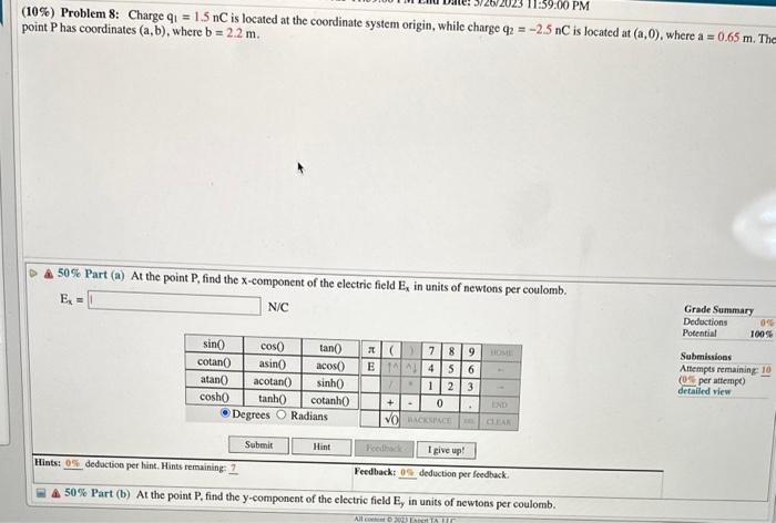 Solved (10\%) Problem 8: Charge q1=1.5nC is located at the | Chegg.com