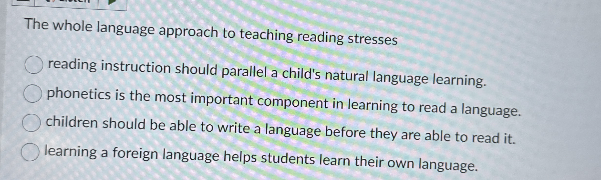 Solved The whole language approach to teaching reading | Chegg.com