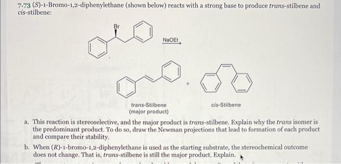 Solved 7.73 (S)-1-Bromo-1,2-diphenylethane (shown below) | Chegg.com
