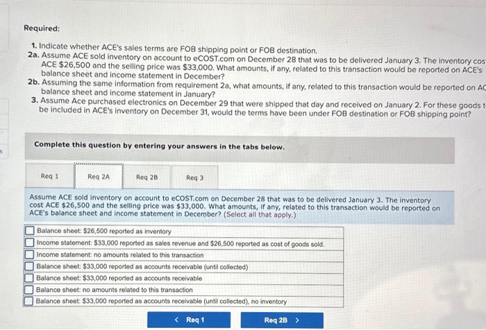Solved 1. Indicate whether ACE's sales terms are FOB | Chegg.com