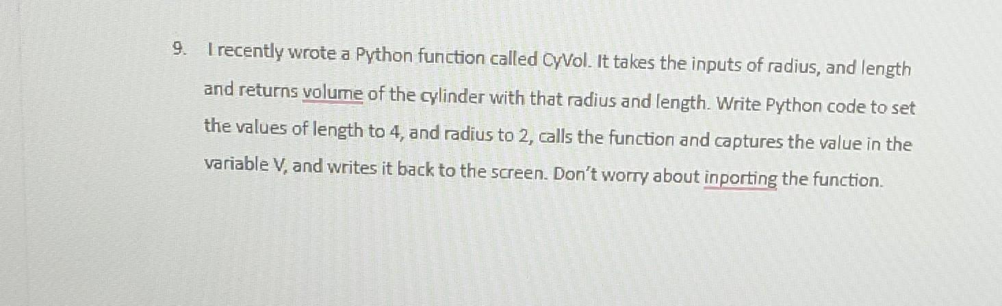 Solved 9 I Recently Wrote A Python Function Called Cyvol 3844