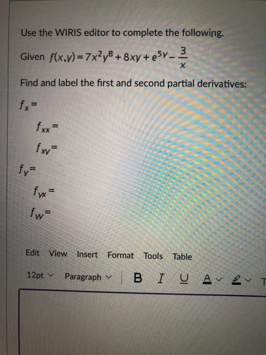 Solved Use The Wiris Editor To Complete The Following Given