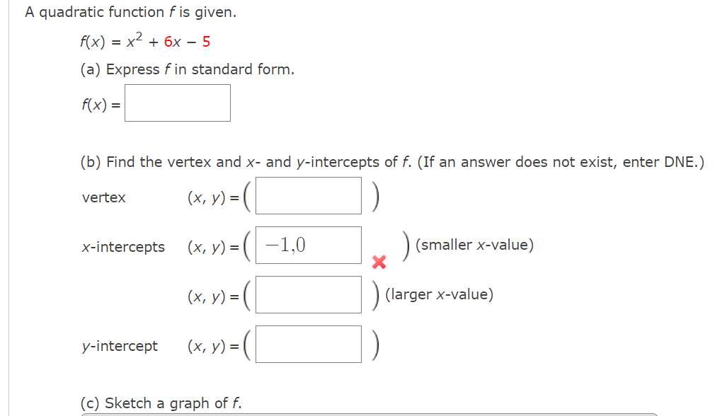 Solved A quadratic function f ﻿is given.f(x)=x2+6x-5(a) | Chegg.com