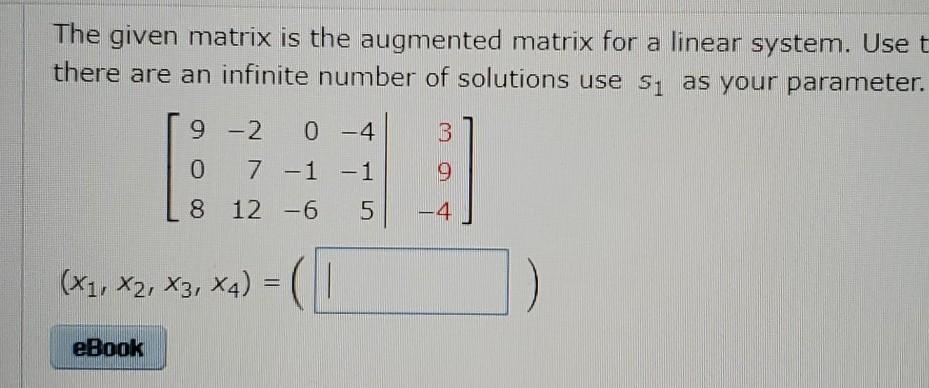 Solved The given matrix is the augmented matrix for a linear | Chegg.com