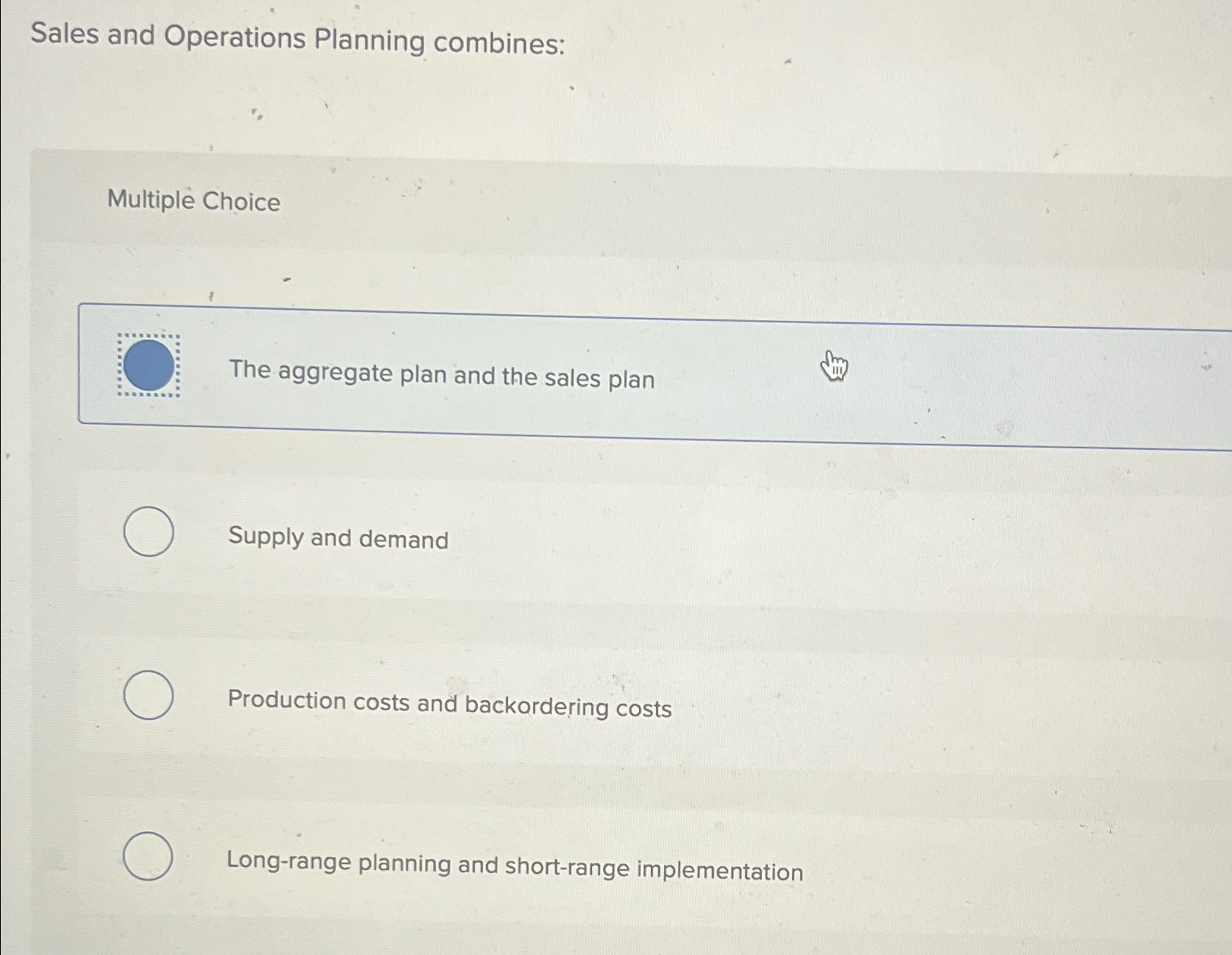 Solved Sales and Operations Planning combines:Multiple | Chegg.com