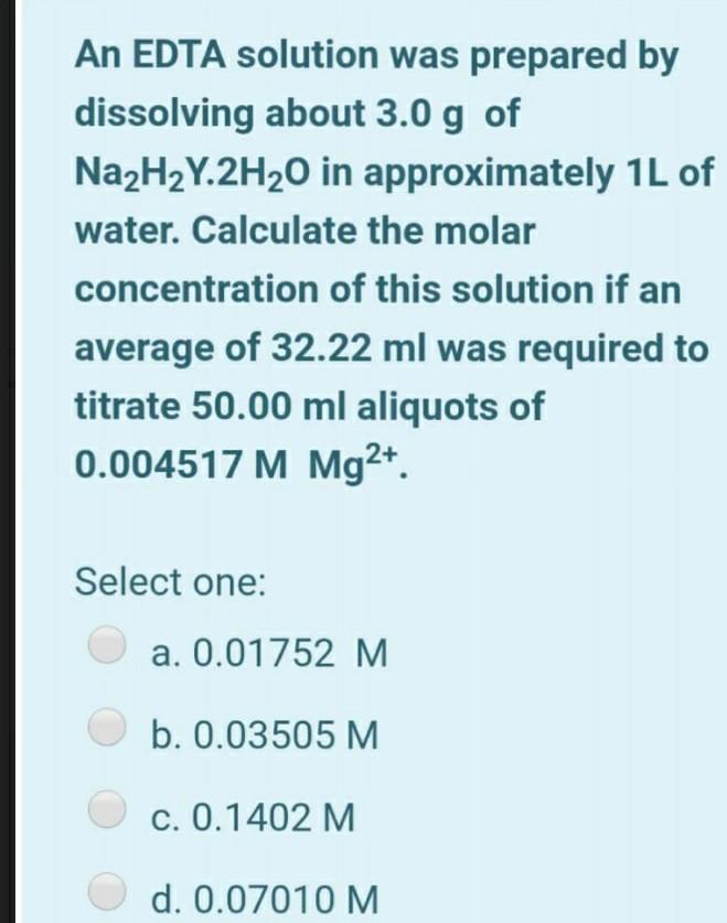Solved An EDTA solution was prepared by dissolving about 3.0 | Chegg.com