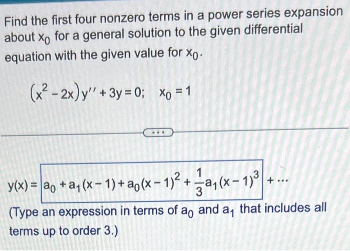 Solved Find the first four nonzero terms in a power series | Chegg.com