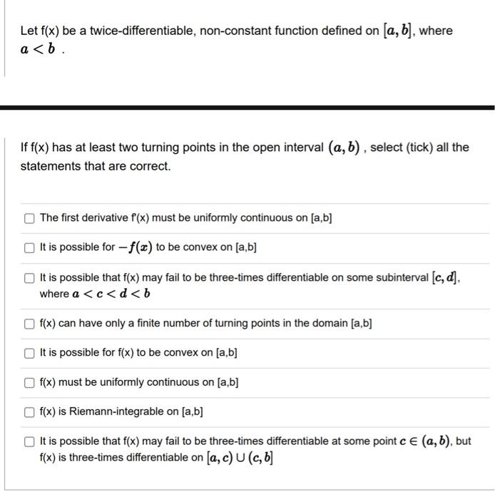 Solved Let f(x) be a twice-differentiable, non-constant | Chegg.com