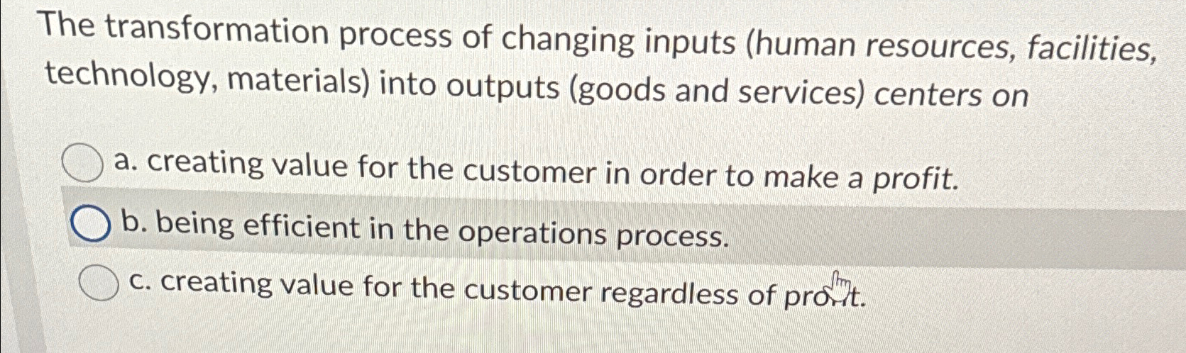 Solved The transformation process of changing inputs (human | Chegg.com
