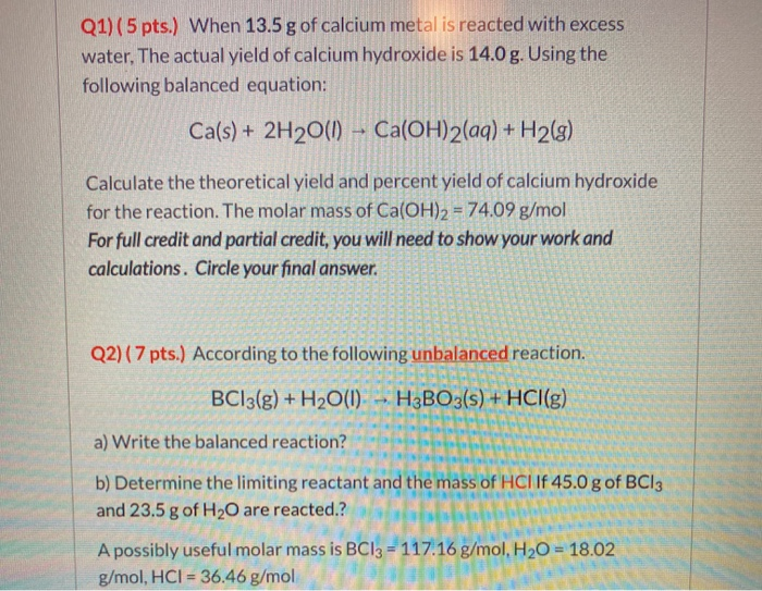 Solved Q1) (5 pts.) When 13.5 g of calcium metal is reacted | Chegg.com