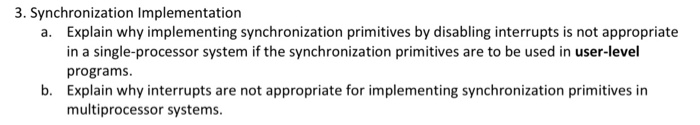 Solved 3 Synchronization Implementation A Explain Why