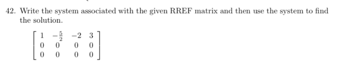 Solved Write the system associated with the given RREF | Chegg.com Solved Write the system associated with the given RREF | Chegg.com