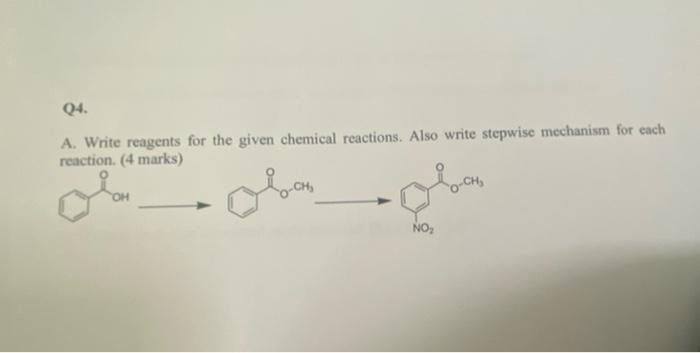 Solved A. Write reagents for the given chemical reactions. | Chegg.com