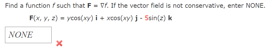 Solved Find a function f ﻿such that F=gradf. If the vector | Chegg.com