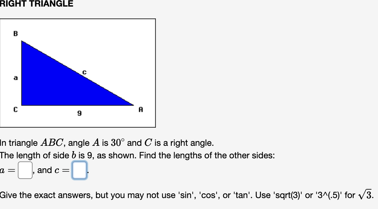 Solved RIGHT TRIANGLEIn triangle ABC, angle A ﻿is 30° ﻿and C | Chegg.com