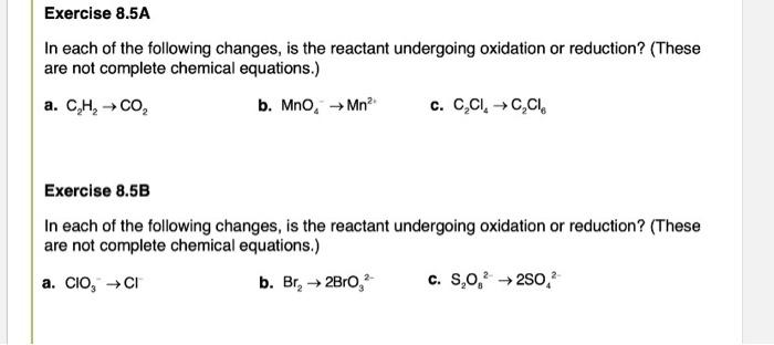 Solved In each of the following changes, is the reactant | Chegg.com