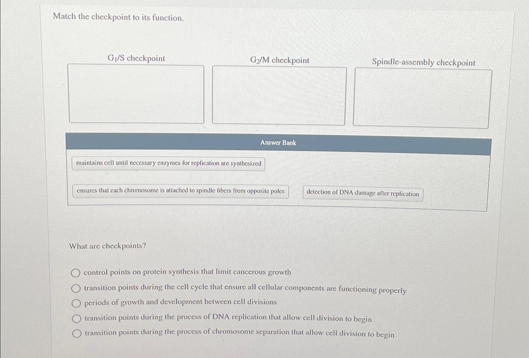 Solved Match the checkpoint to its function.G1S | Chegg.com