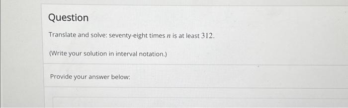 Solved Question Translate and solve: seventy-eight times n | Chegg.com