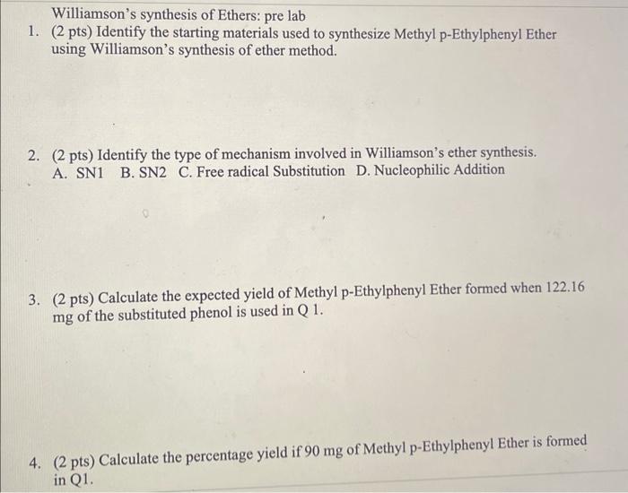 Solved Williamson's synthesis of Ethers: pre lab 1. (2 pts) | Chegg.com